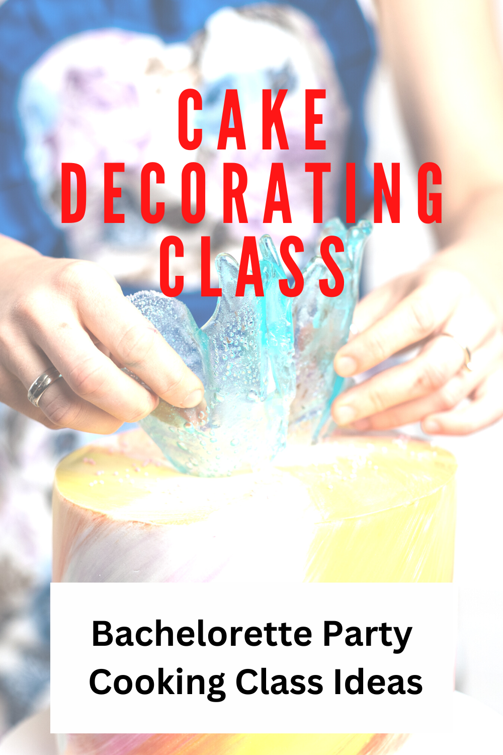 Bachelorette Party Themes : 10 Delicious Cooking Class Ideas for ...