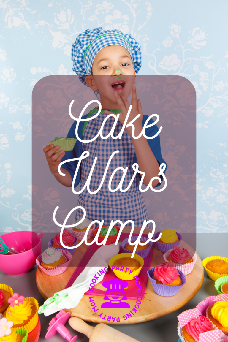 8 Summer Kids Cooking Camp Ideas - Cooking Party Mom