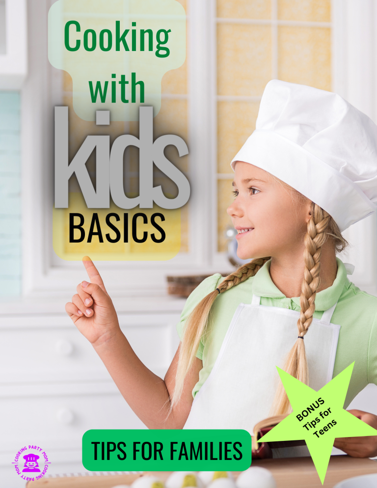 Cooking with Kids Guide - Cooking Party Mom