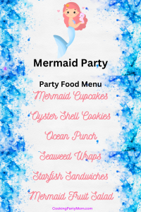 6 Easy Mermaid Party Food Ideas for Your Under the Sea Party - Cooking ...