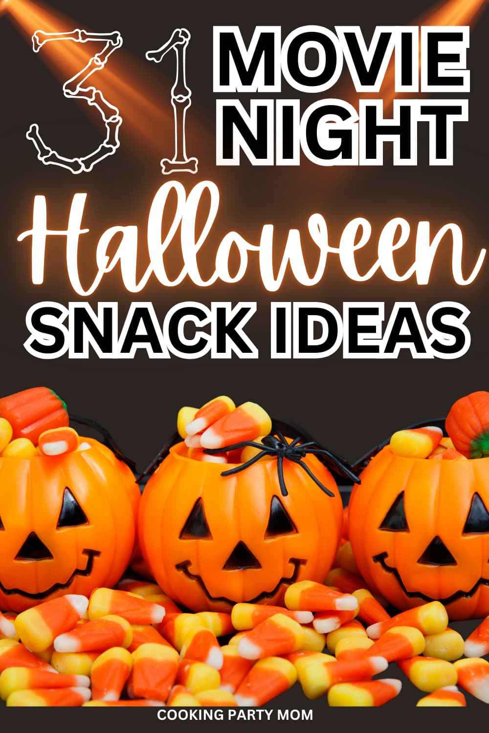 31 Best Halloween Movie Night Snack Ideas & Easy Treats - Cooking Party Mom